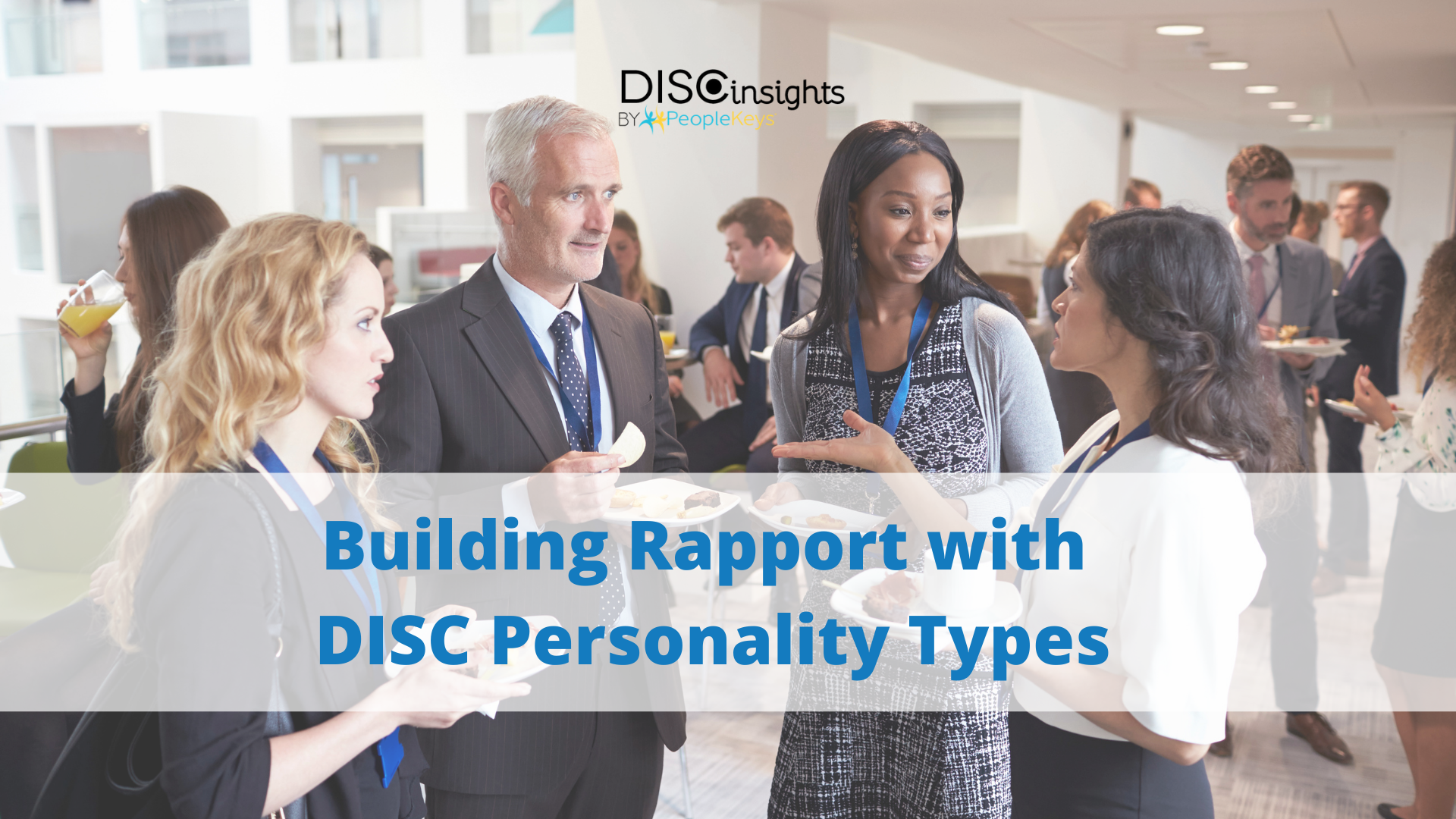 DISCinsights by PeopleKeys Blog | DISC Profile