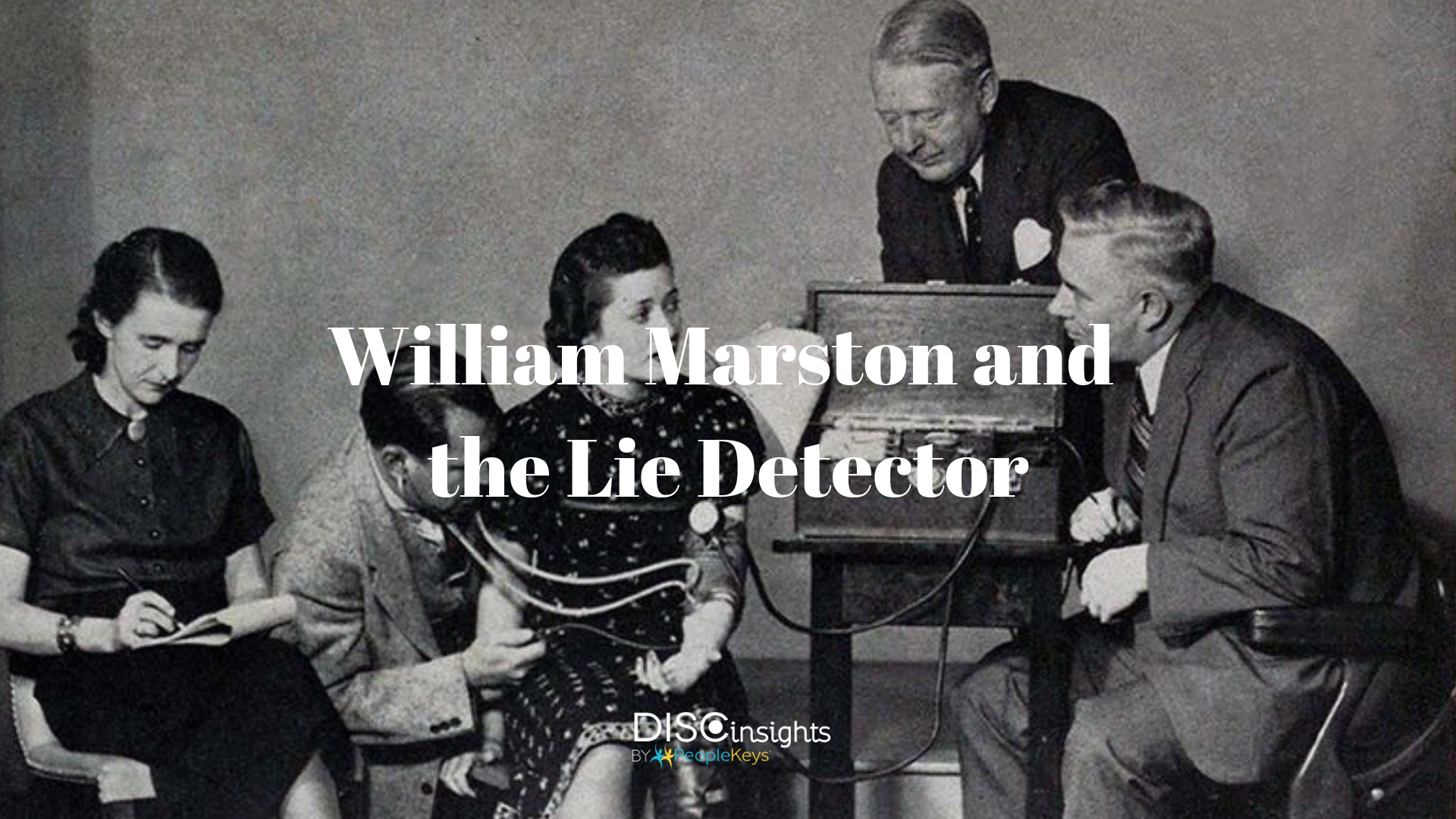 William Marston and the Lie Detector